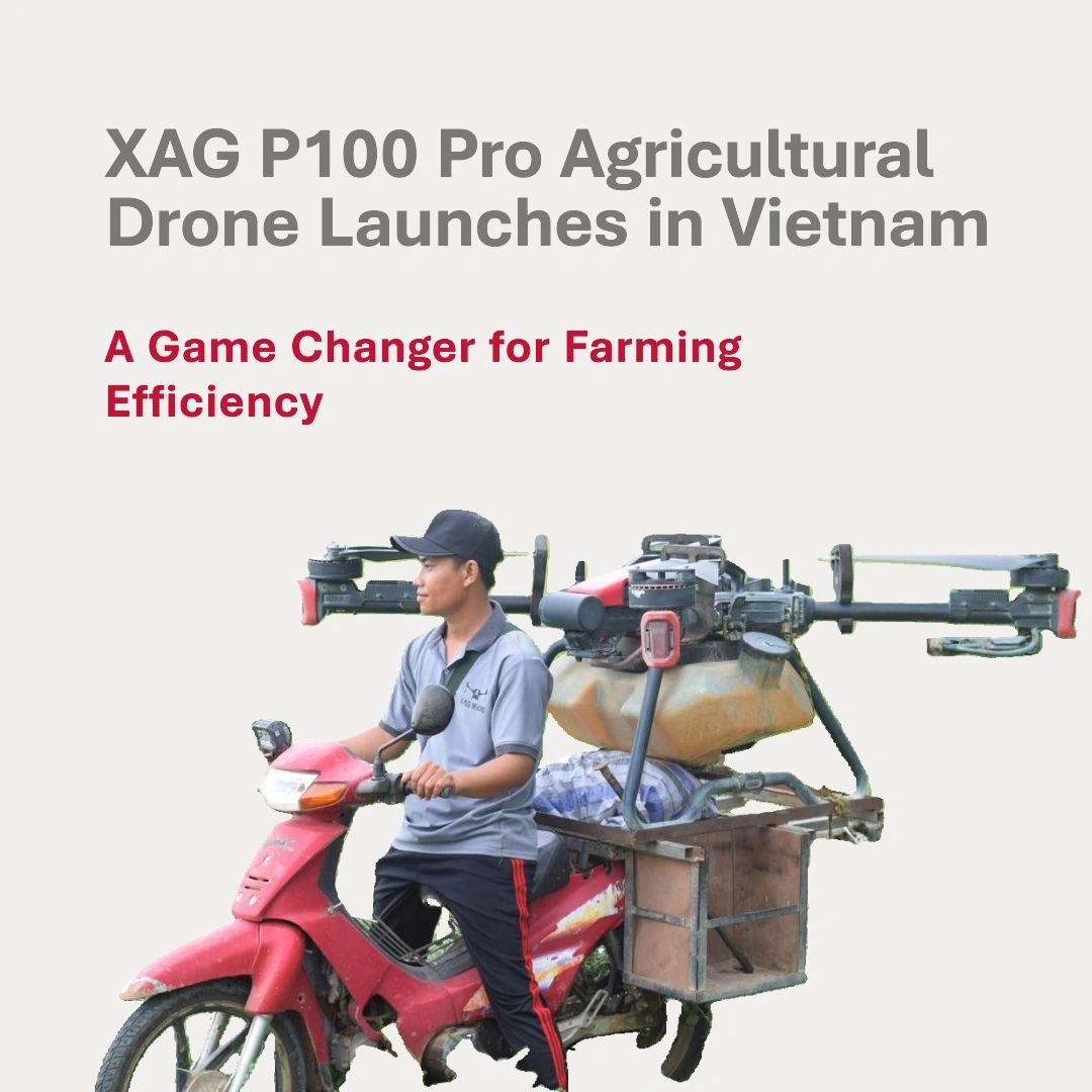 XAG P100 Pro Agricultural Drone Launches in Vietnam